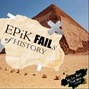 10 Years of Epik Fails?! – Epik Fails of History!